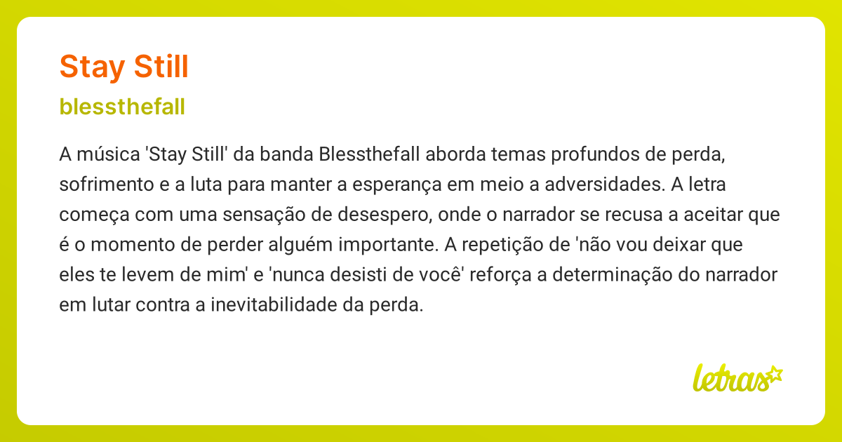 Significado da música STAY STILL (blessthefall) - LETRAS.MUS.BR