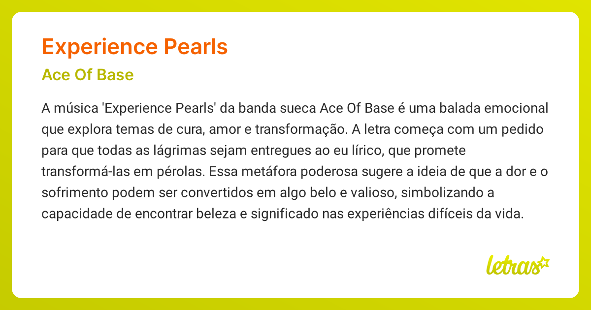 Significado da música EXPERIENCE PEARLS (Ace Of Base) - LETRAS.MUS.BR