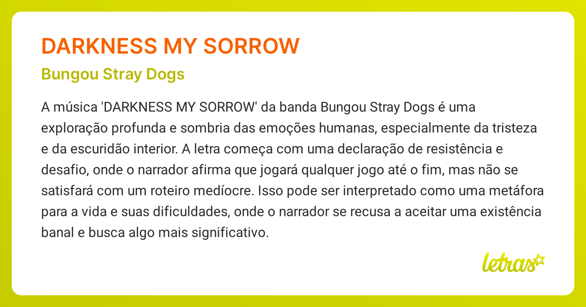 Significado da música DARKNESS MY SORROW (Bungou Stray Dogs) - LETRAS.MUS.BR