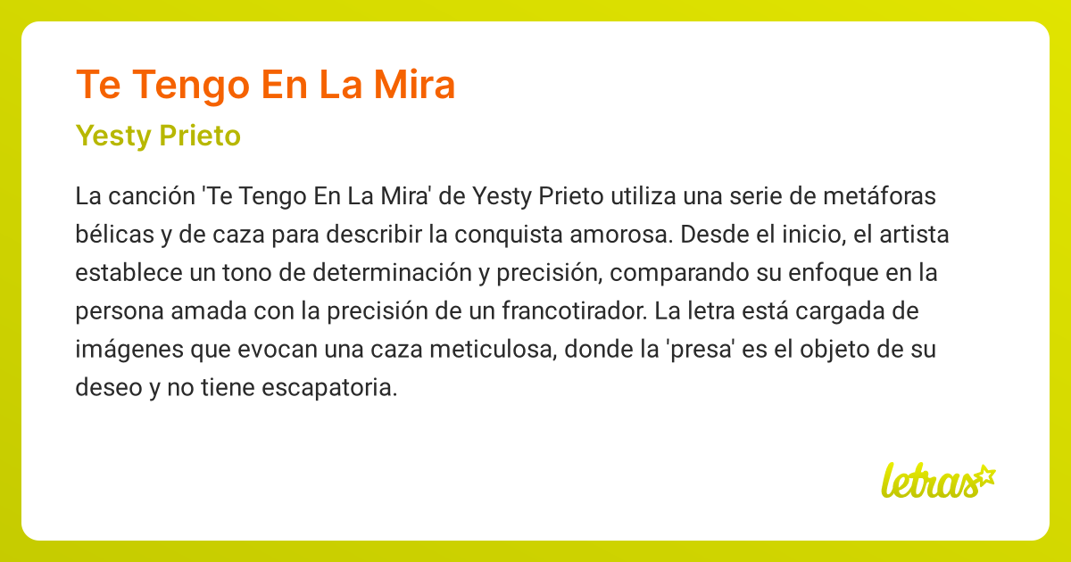 Significado de la canción TE TENGO EN LA MIRA (Yesty Prieto) - LETRAS.COM
