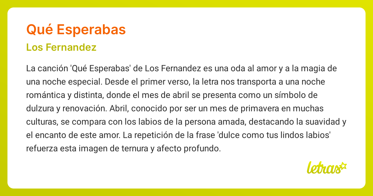 Significado de la canción QUÉ ESPERABAS (Los Fernandez) - LETRAS.COM