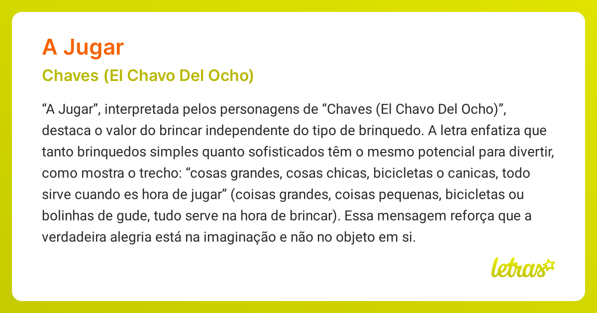 Significado da música A JUGAR (Chaves (El Chavo Del Ocho)) - LETRAS.MUS.BR