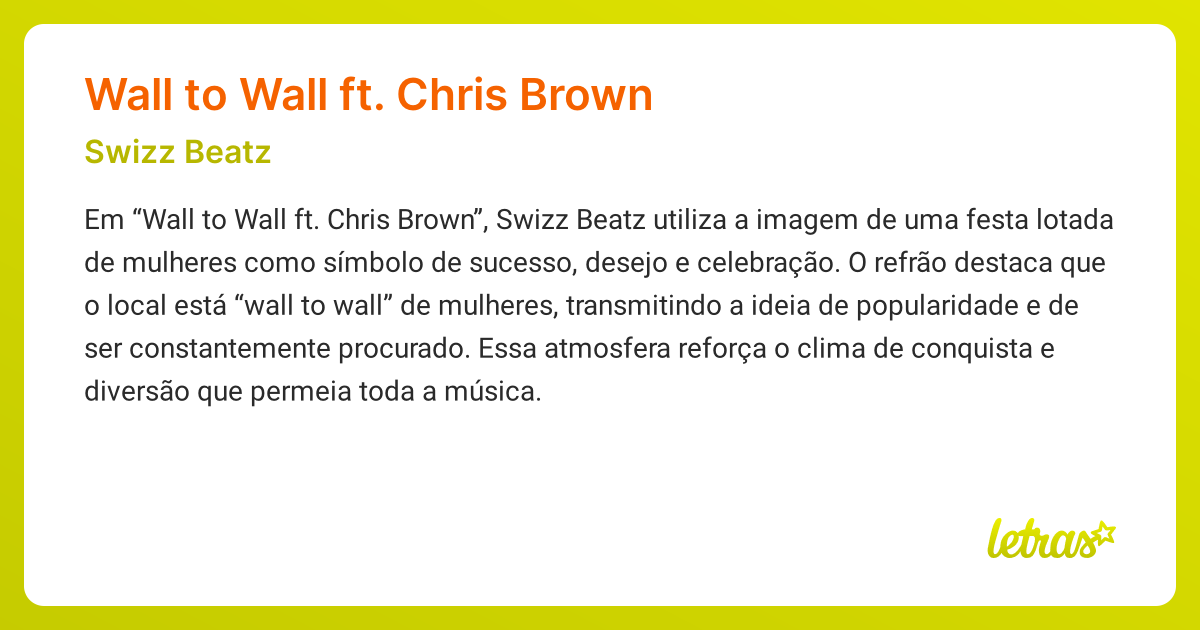 Significado da música WALL TO WALL FT. CHRIS BROWN (Swizz Beatz ...