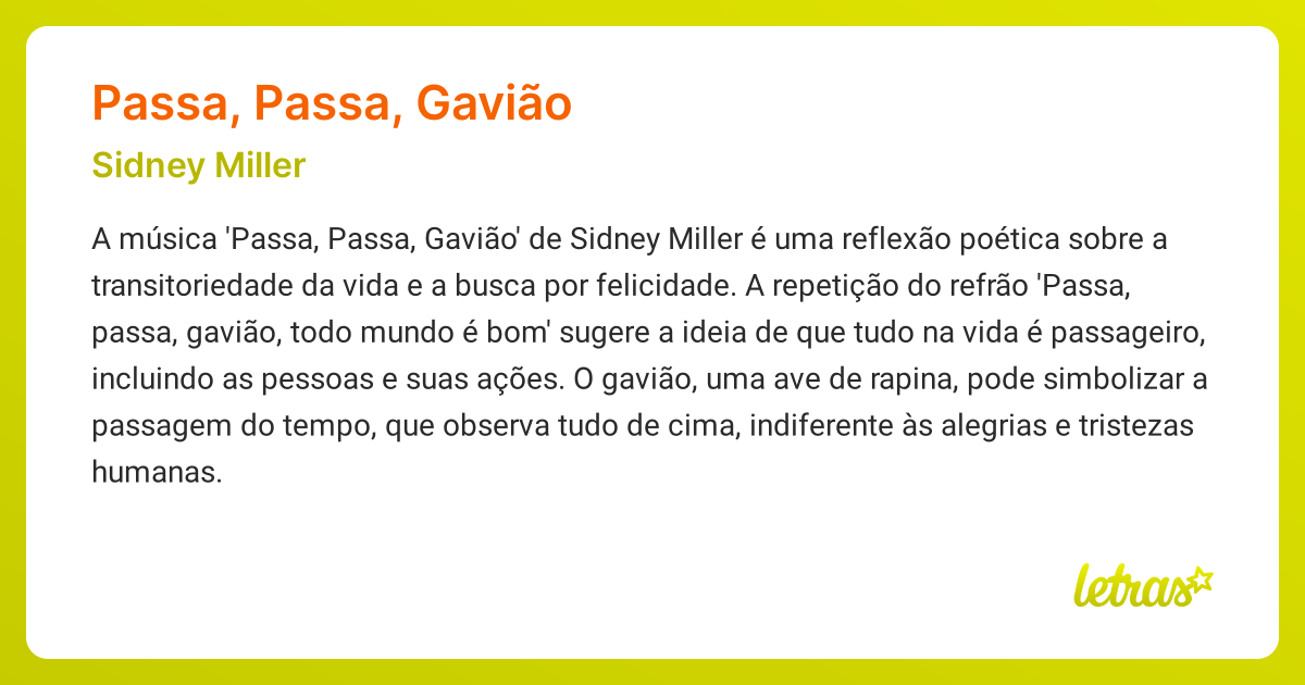 Significado da música PASSA, PASSA, GAVIÃO (Sidney Miller) - LETRAS.MUS.BR