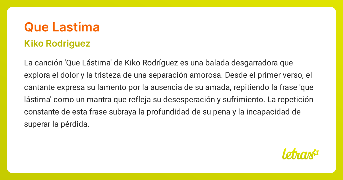 Significado de la canción QUE LASTIMA (Kiko Rodriguez) - LETRAS.COM