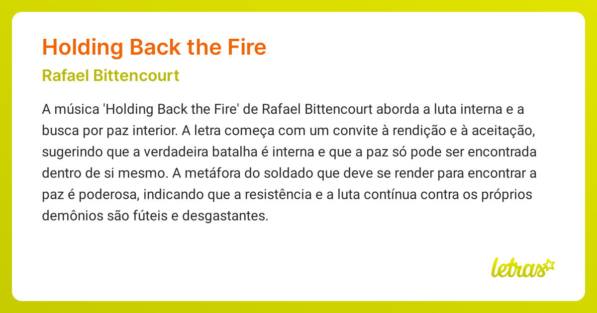 Significado da música HOLDING BACK THE FIRE (Rafael Bittencourt ...