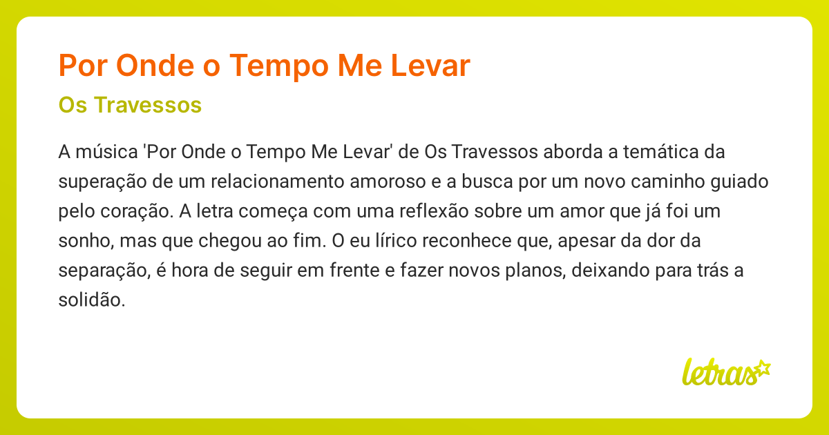 Significado da música POR ONDE O TEMPO ME LEVAR (Os Travessos) - LETRAS ...