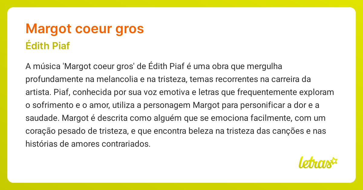 Significado da música MARGOT COEUR GROS (Édith Piaf) - LETRAS.MUS.BR