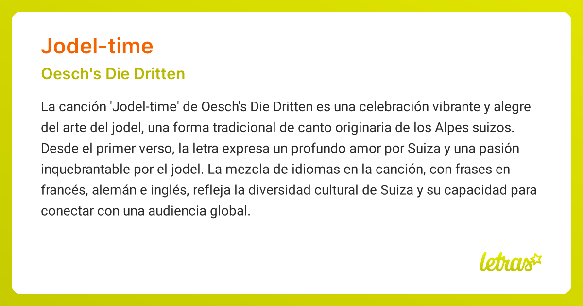Significado de la canción JODEL-TIME (Oesch's Die Dritten) - LETRAS.COM