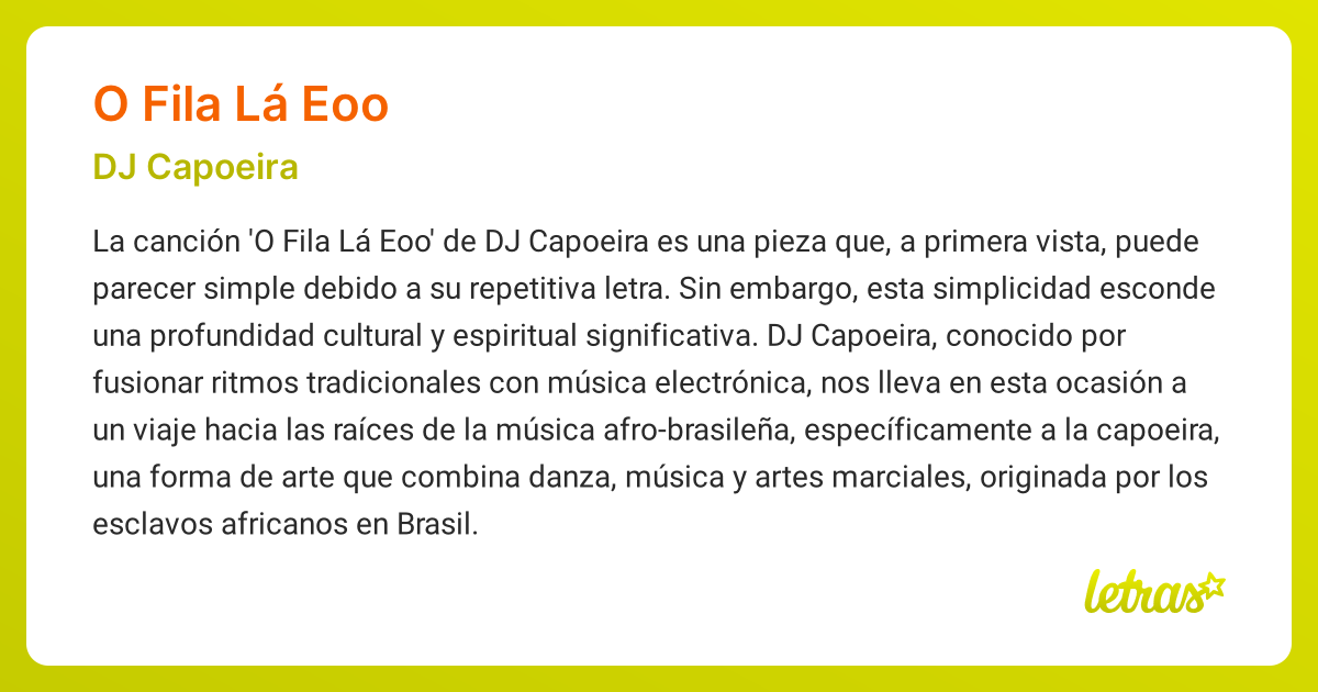 Significado de la canción O FILA LÁ EOO (DJ Capoeira) - LETRAS.COM