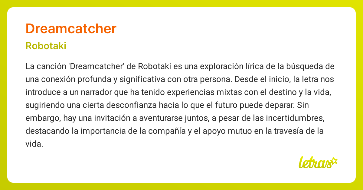 Significado de la canción DREAMCATCHER (Robotaki) - LETRAS.COM