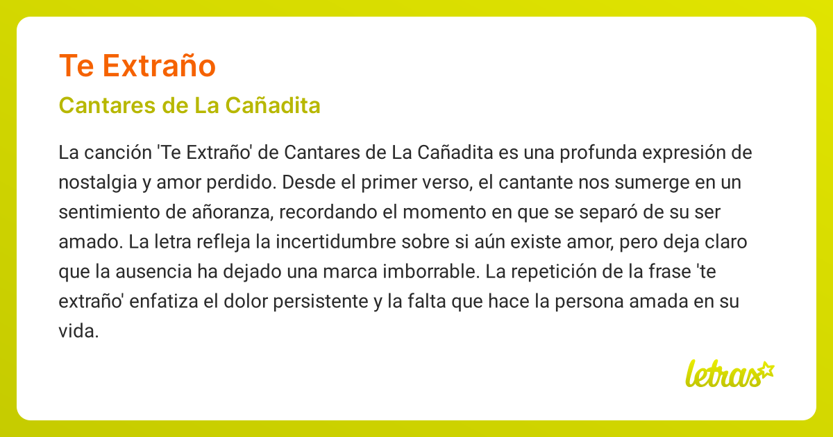 Significado de la canción TE EXTRAÑO (Cantares de La Cañadita) - LETRAS.COM