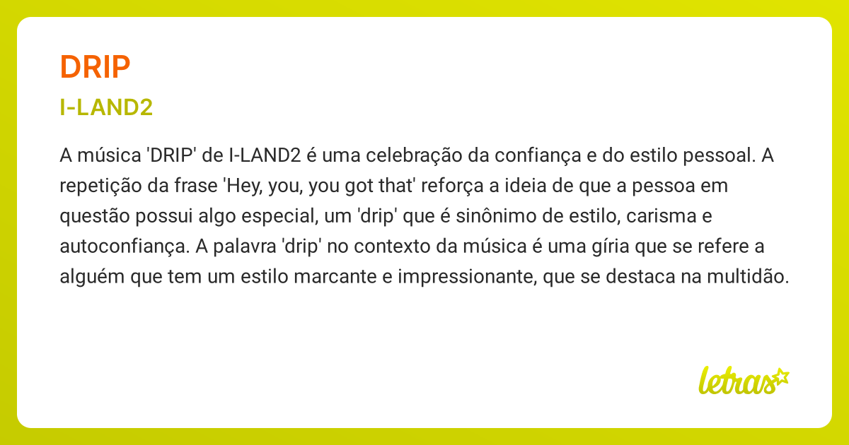 Significado da música DRIP (I-LAND2) - LETRAS.MUS.BR