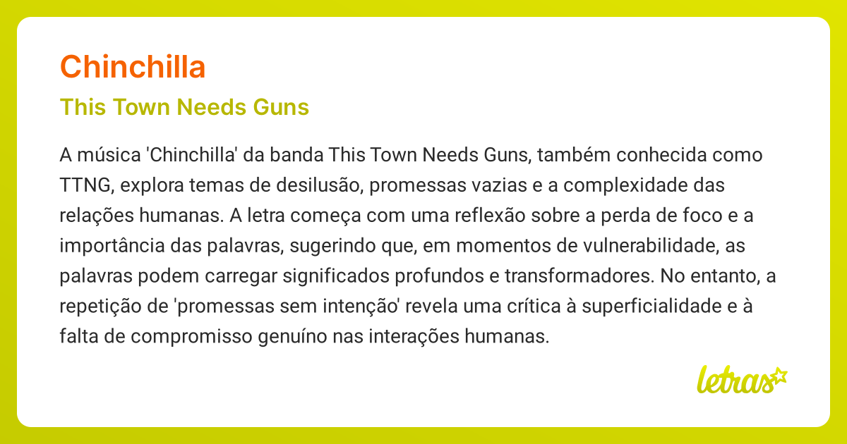 Significado da música CHINCHILLA (This Town Needs Guns) - LETRAS.MUS.BR