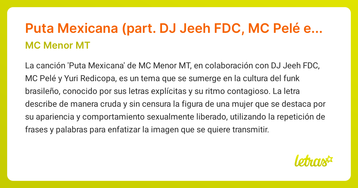 Significado de la canción Puta Mexicana (part. DJ Jeeh FDC, MC Pelé e Yuri Redicopa) (MC Menor ...