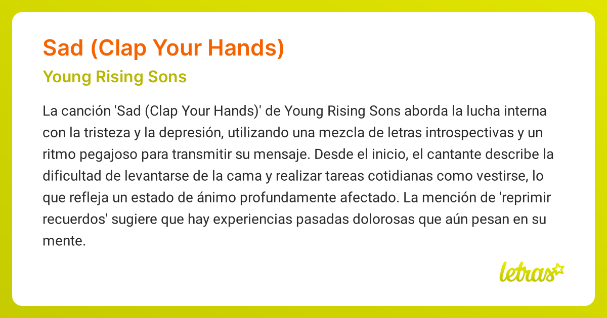 Significado de la canción SAD (CLAP YOUR HANDS) (Young Rising Sons ...