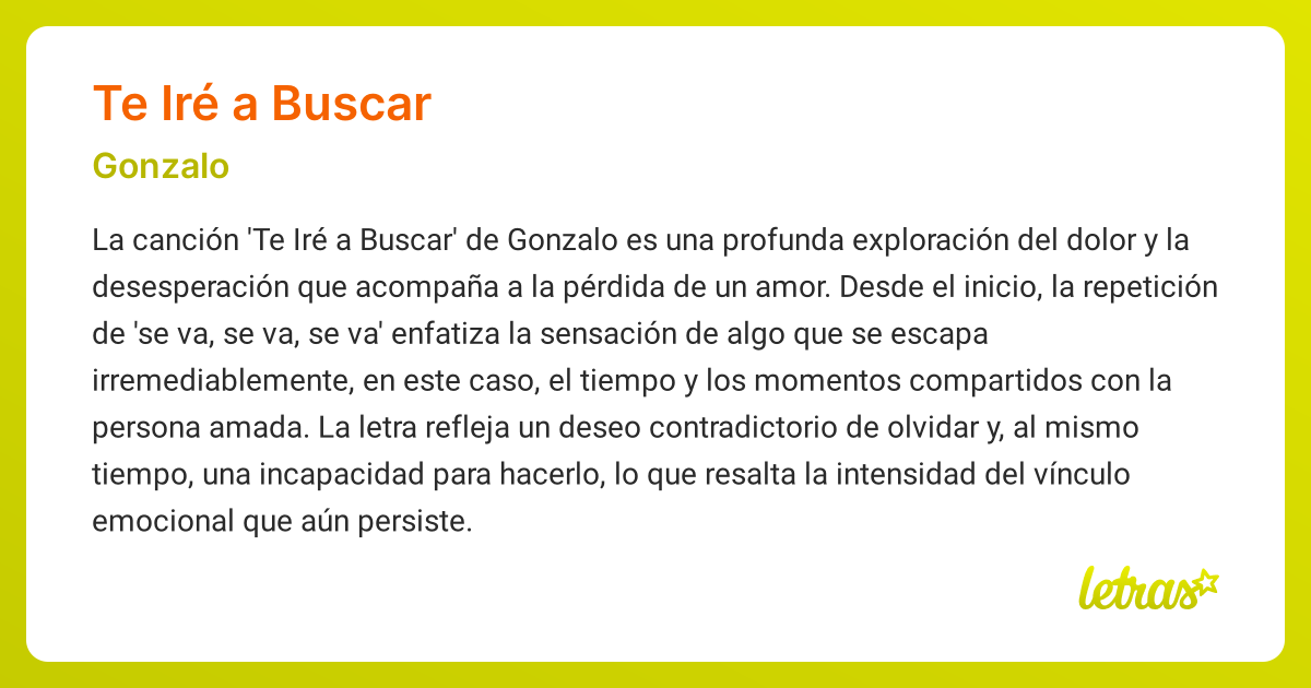 Significado de la canción TE IRÉ A BUSCAR (Gonzalo) - LETRAS.COM