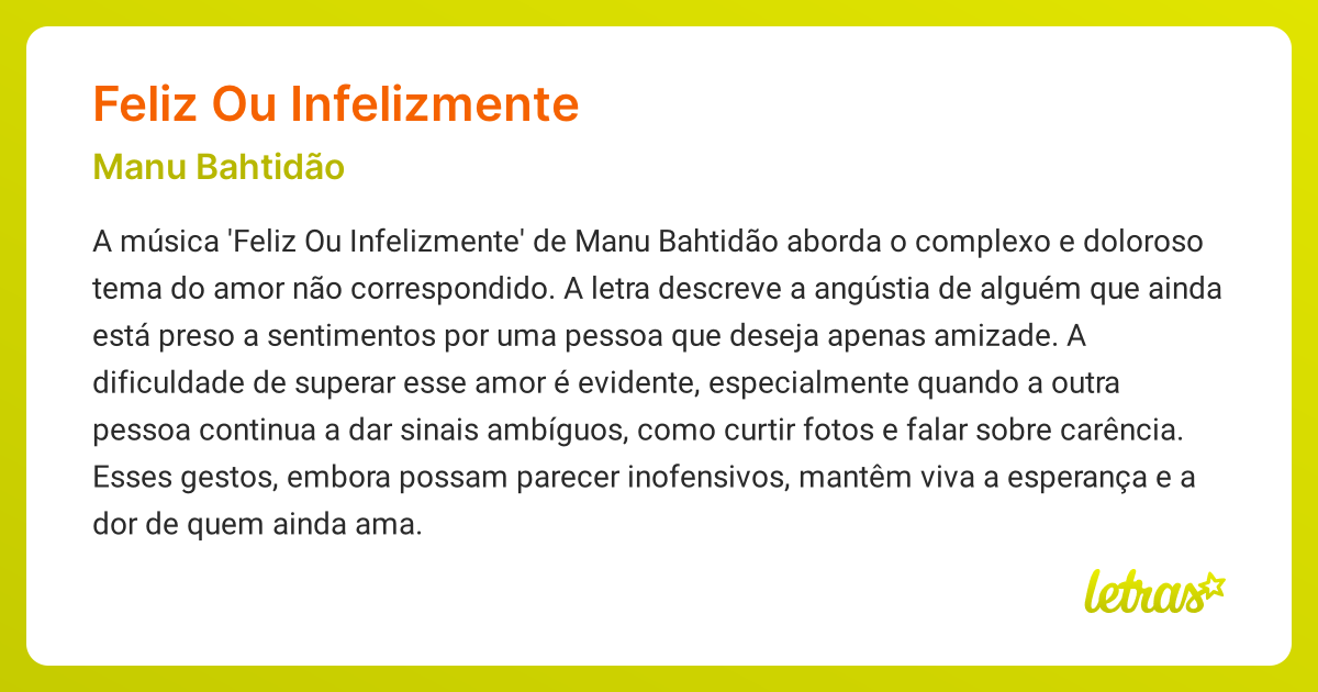 Significado da música FELIZ OU INFELIZMENTE (Manu Bahtidão) - LETRAS.MUS.BR