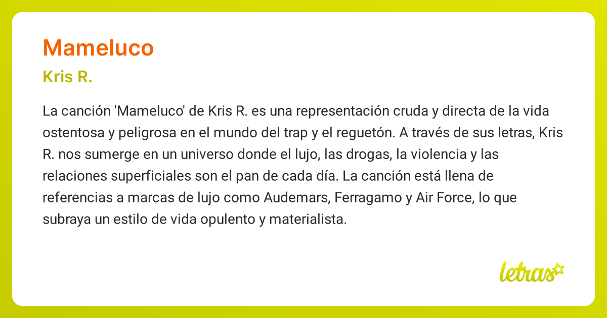 Significado de la canción MAMELUCO (Kris R.) - LETRAS.COM