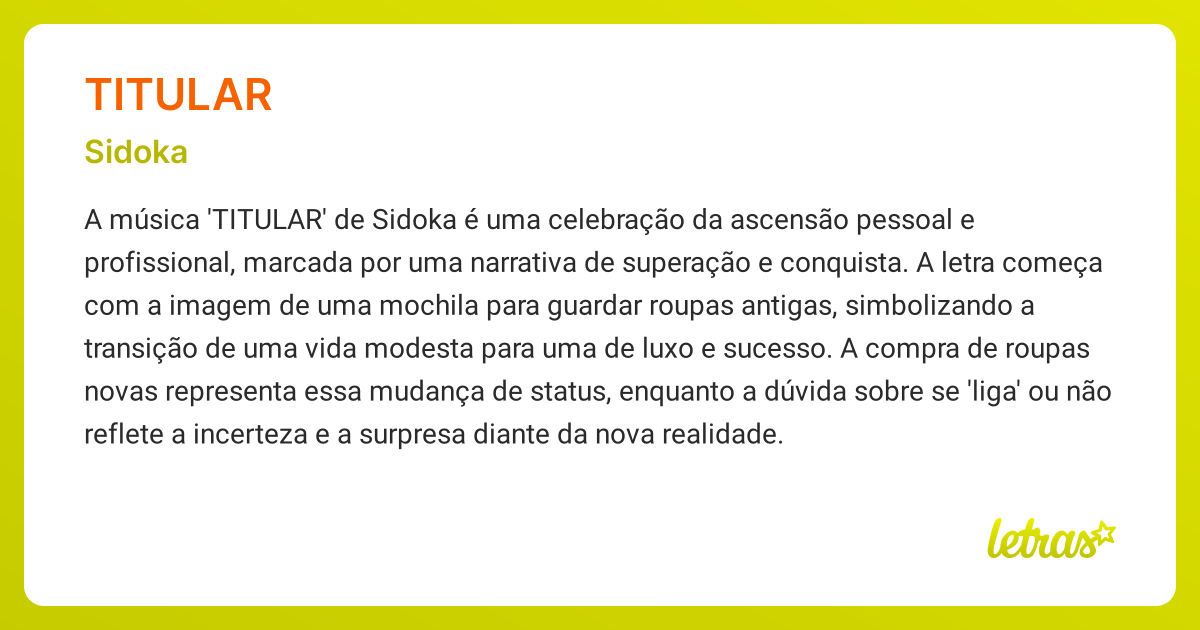 Significado da música TITULAR (Sidoka) - LETRAS.MUS.BR