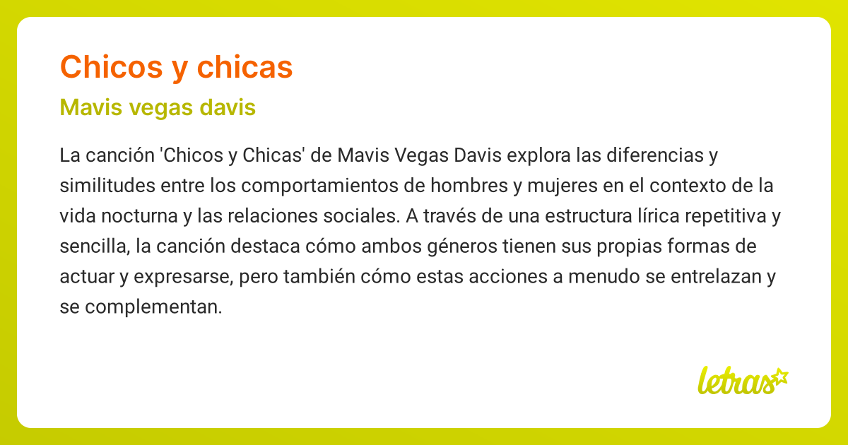 Significado de la canción CHICOS Y CHICAS (Mavis vegas davis) - LETRAS.COM