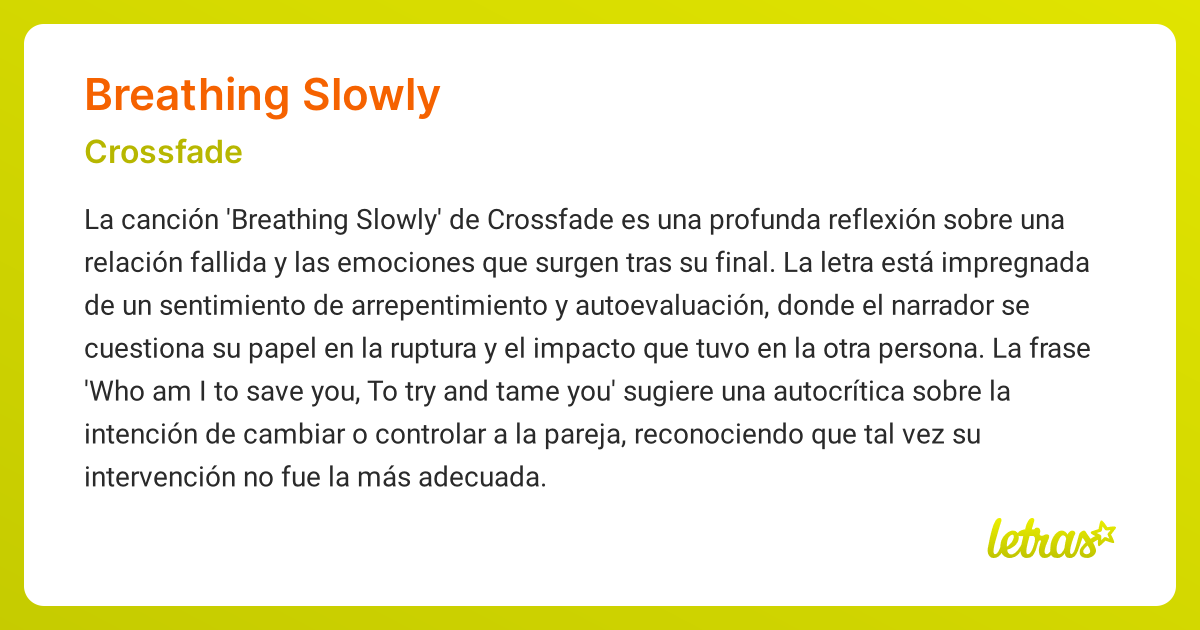 Significado de la canción BREATHING SLOWLY (Crossfade) - LETRAS.COM