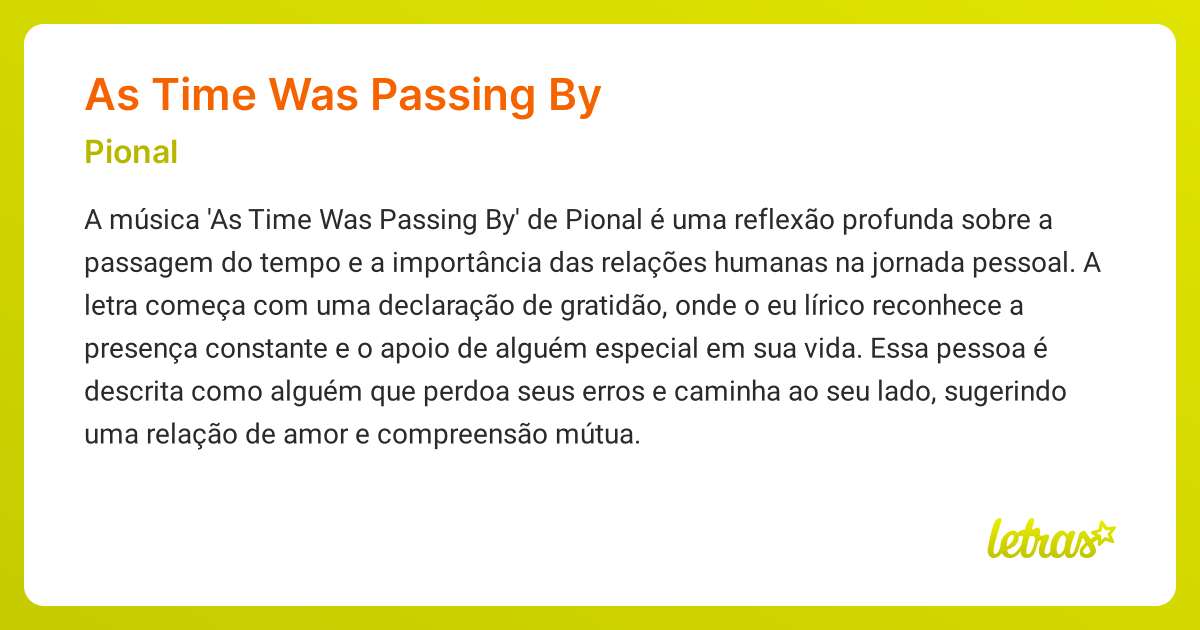 Significado da música AS TIME WAS PASSING BY (Pional) - LETRAS.MUS.BR