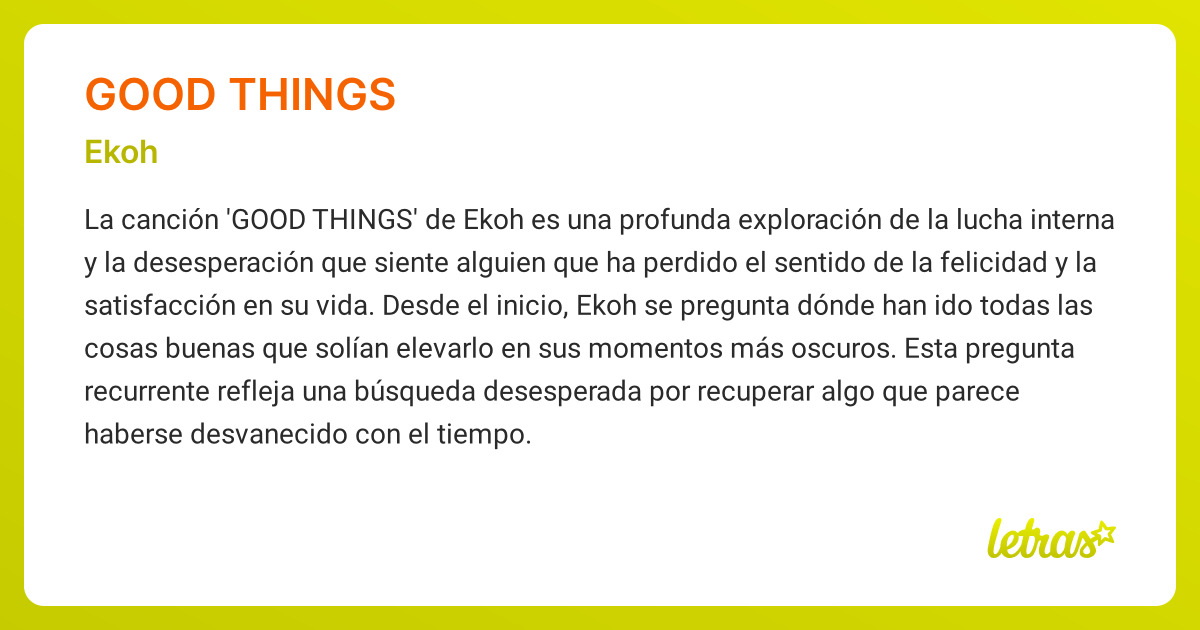 Significado de la canción GOOD THINGS (Ekoh) - LETRAS.COM