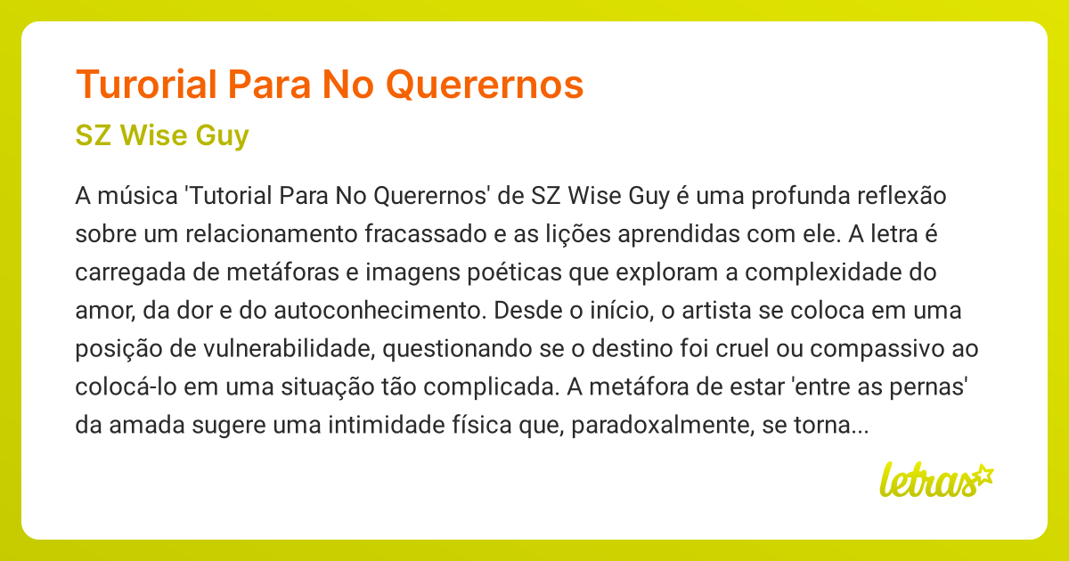 Significado da música TURORIAL PARA NO QUERERNOS (SZ Wise Guy) - LETRAS.MUS.BR