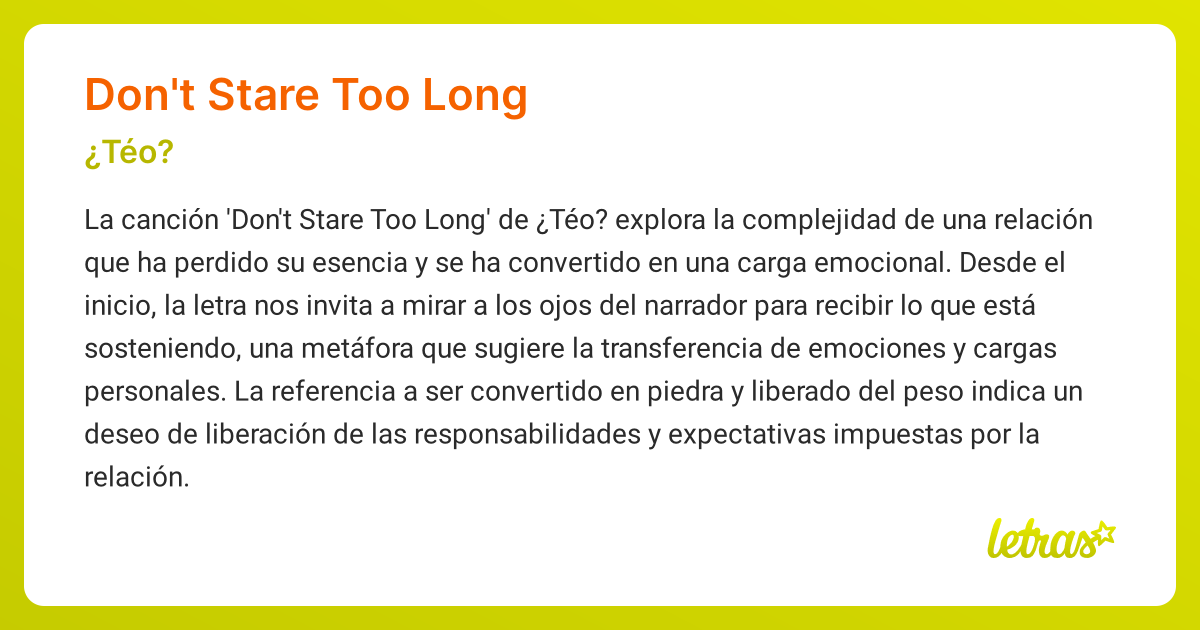Significado de la canción DON'T STARE TOO LONG (¿Téo?) - LETRAS.COM