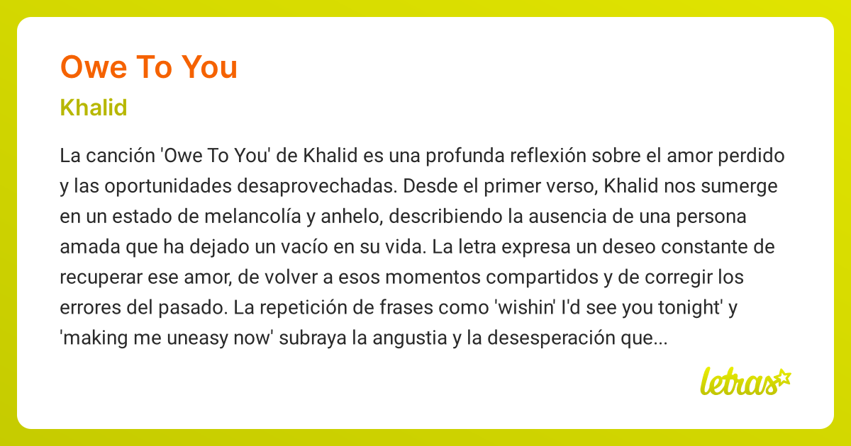 Significado de la canción OWE TO YOU (Khalid) - LETRAS.COM