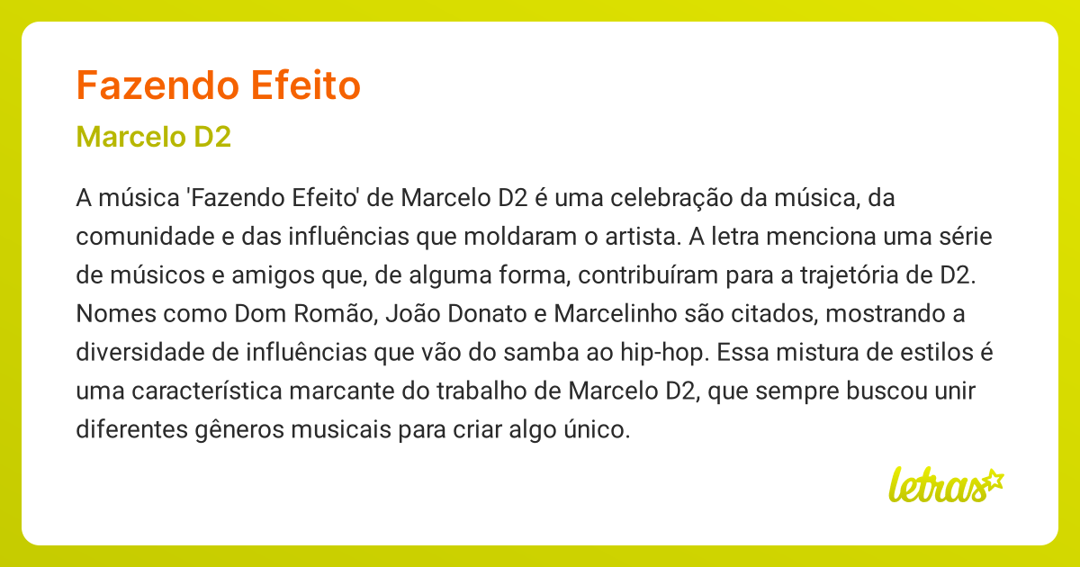 Significado da música FAZENDO EFEITO (Marcelo D2) - LETRAS.MUS.BR