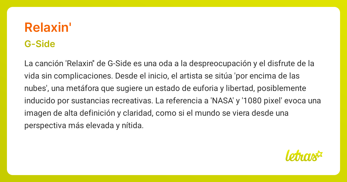 Significado de la canción RELAXIN' (G-Side) - LETRAS.COM