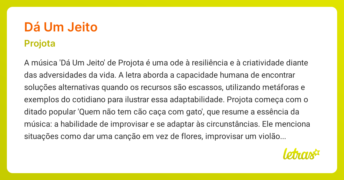Significado da música DÁ UM JEITO (Projota) - LETRAS.MUS.BR