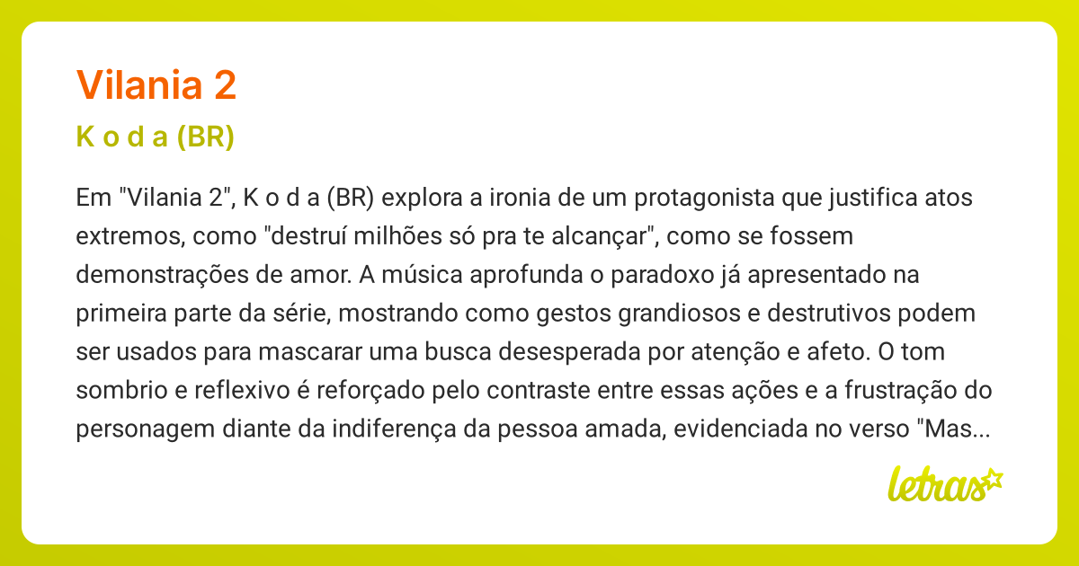 Significado da música VILANIA 2 (K o d a (BR)) - LETRAS.MUS.BR