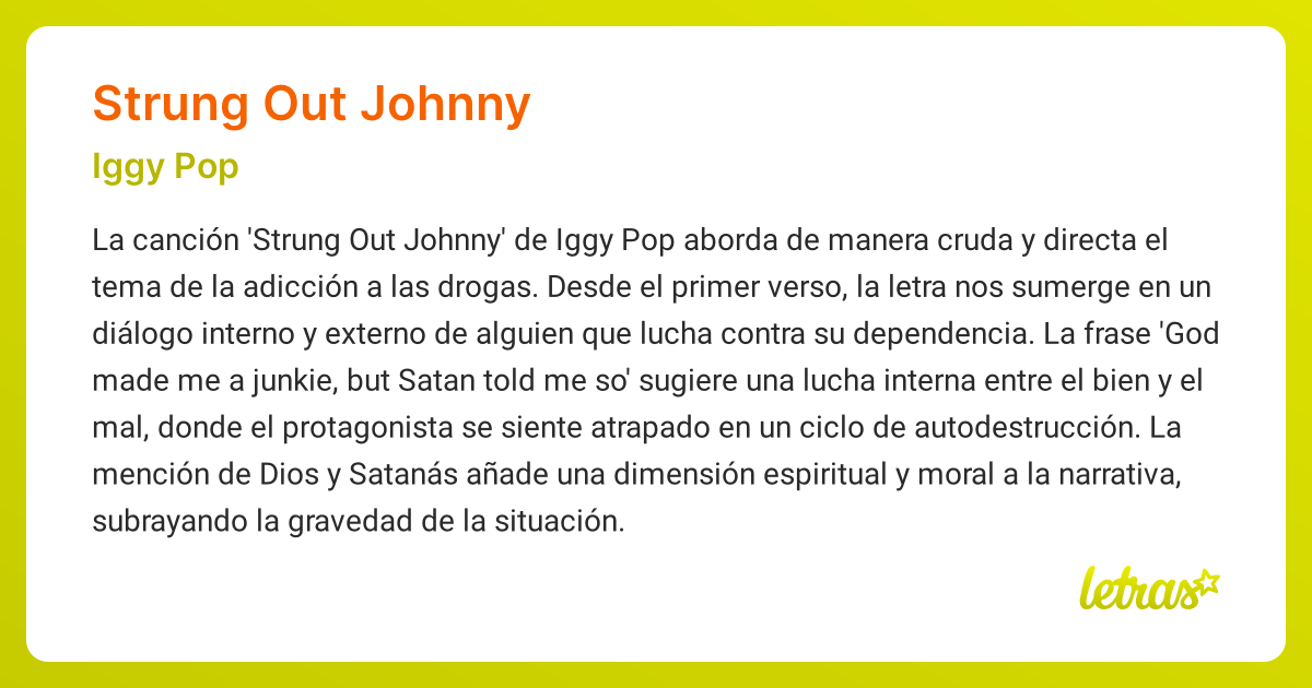 Significado de la canción STRUNG OUT JOHNNY (Iggy Pop) - LETRAS.COM