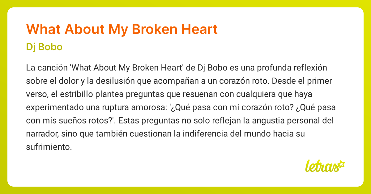 Significado de la canción WHAT ABOUT MY BROKEN HEART (Dj Bobo) - LETRAS.COM