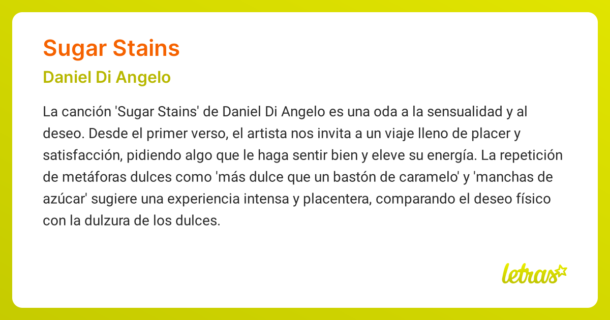 Significado de la canción SUGAR STAINS (Daniel Di Angelo) - LETRAS.COM