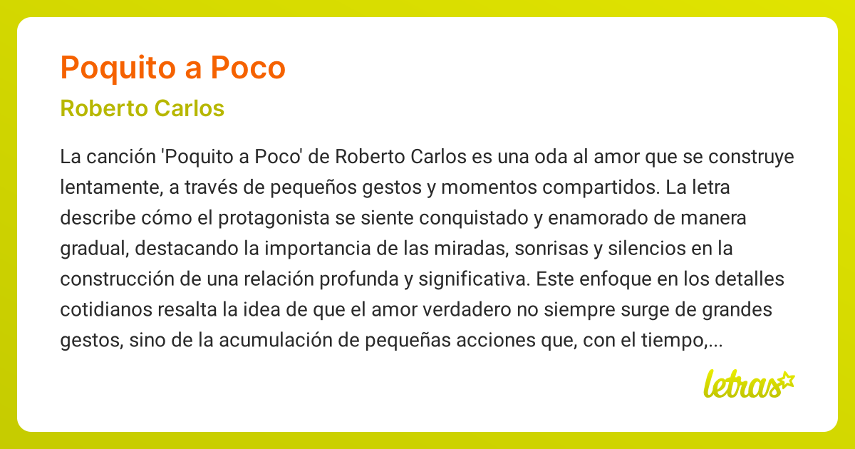 Significado de la canción POQUITO A POCO (Roberto Carlos) - LETRAS.COM