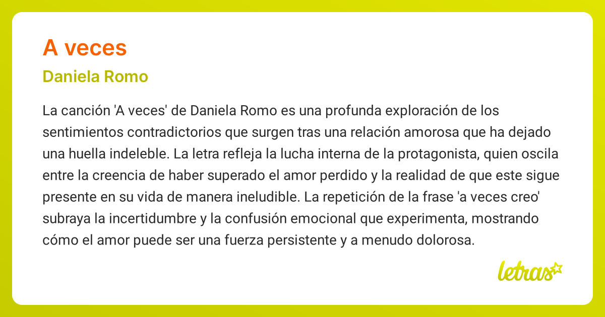 Significado de la canción A VECES (Daniela Romo) - LETRAS.COM