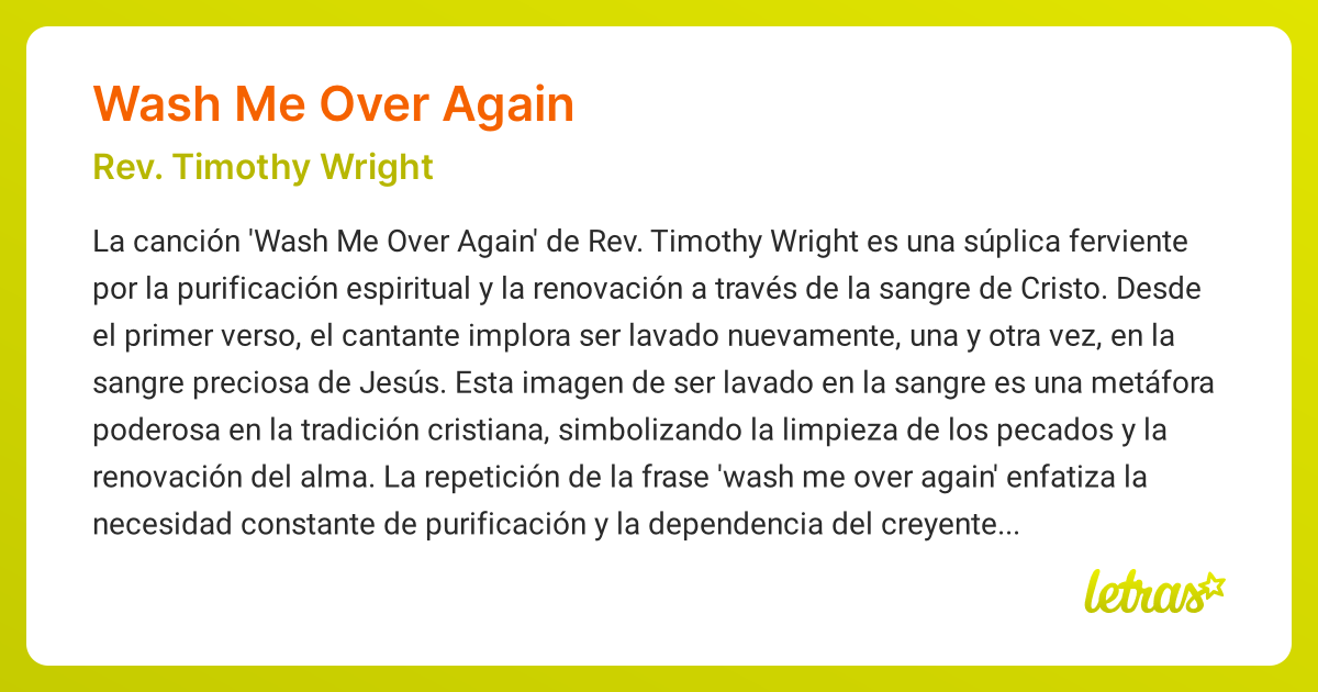 Significado de la canción WASH ME OVER AGAIN (Rev. Timothy Wright ...