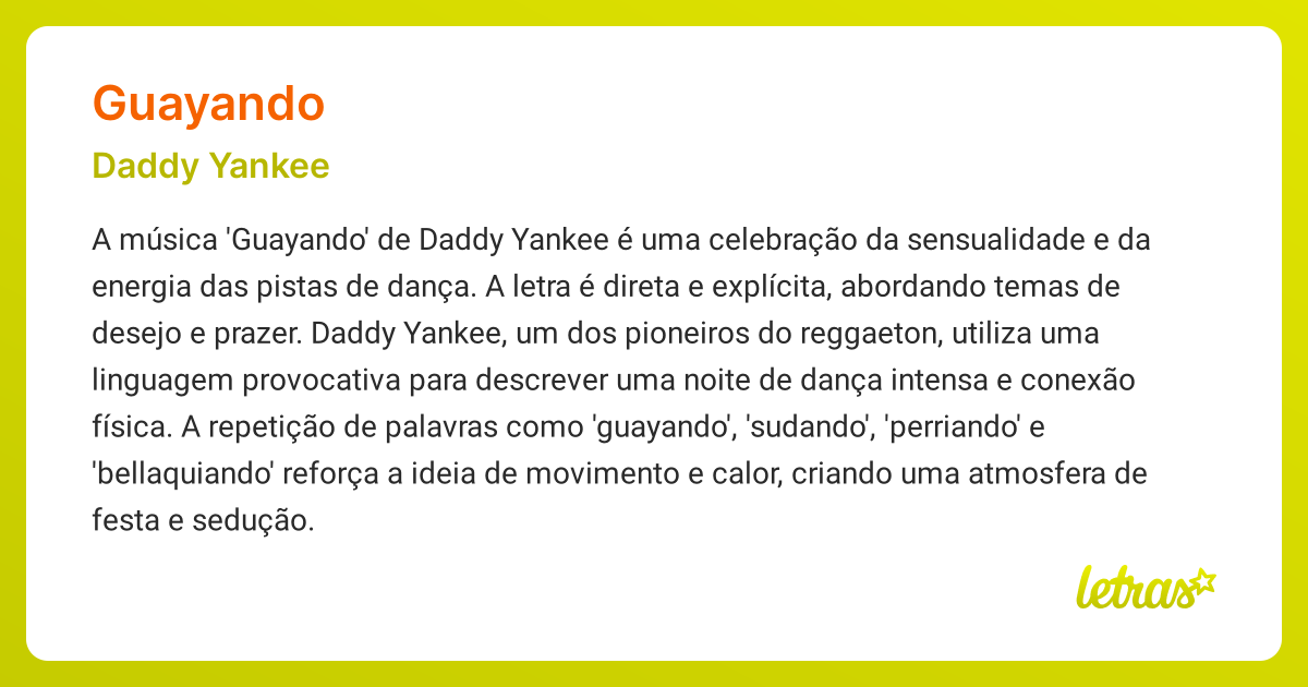 Significado da música GUAYANDO (Daddy Yankee) - LETRAS.MUS.BR