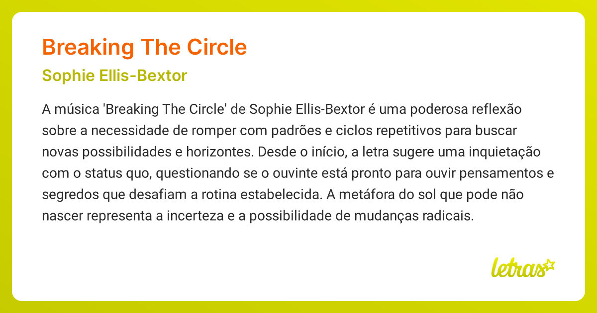 Significado da música BREAKING THE CIRCLE (Sophie Ellis-Bextor) - LETRAS.MUS.BR