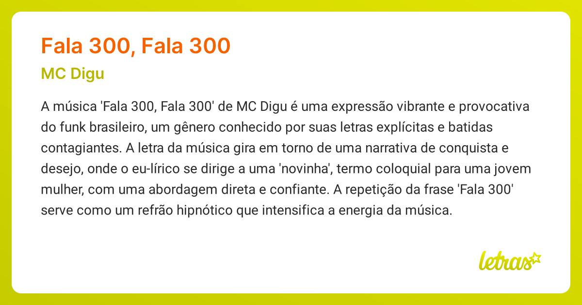 Significado da música FALA 300, FALA 300 (MC Digu) - LETRAS.MUS.BR