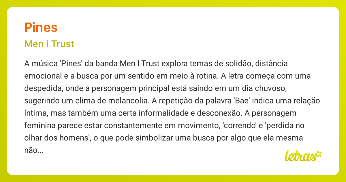 Significado da música PINES (Men I Trust) - LETRAS.MUS.BR