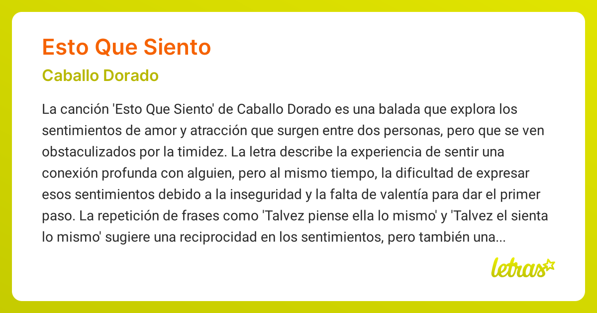 Significado de la canción ESTO QUE SIENTO (Caballo Dorado) - LETRAS.COM