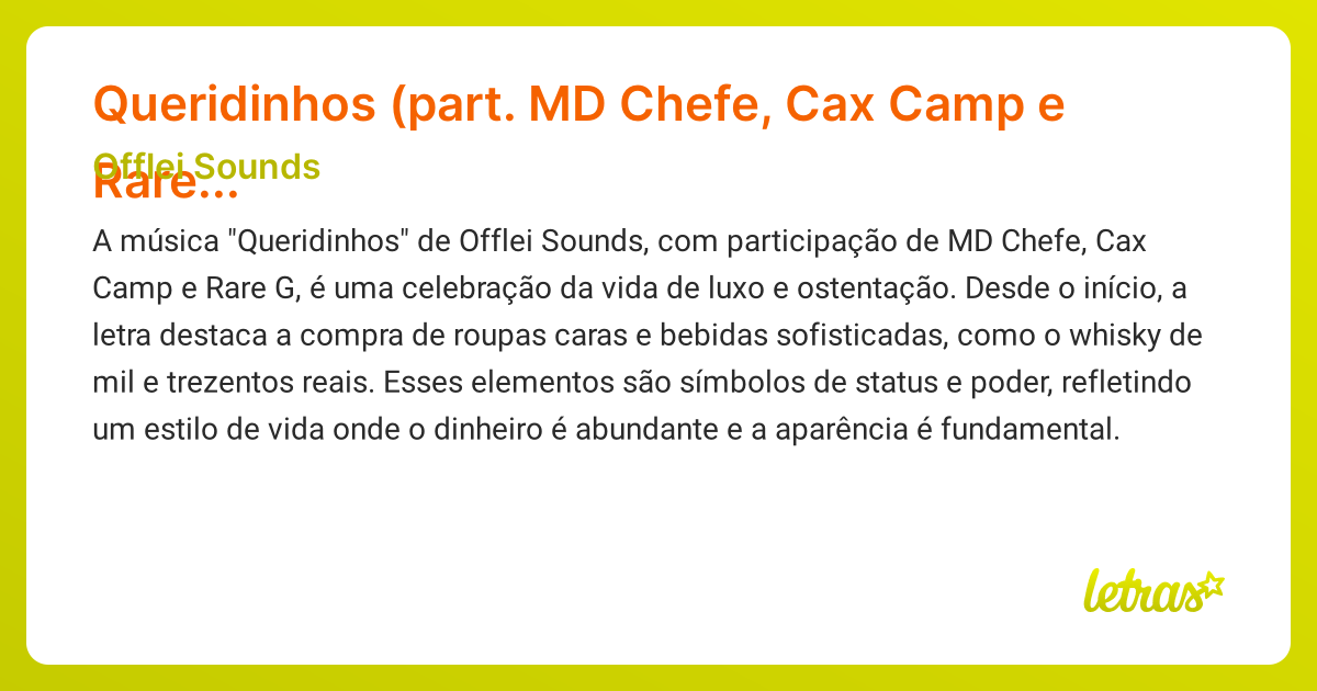 Significado da música Queridinhos (part. MD Chefe, Cax Camp e Rare G ...