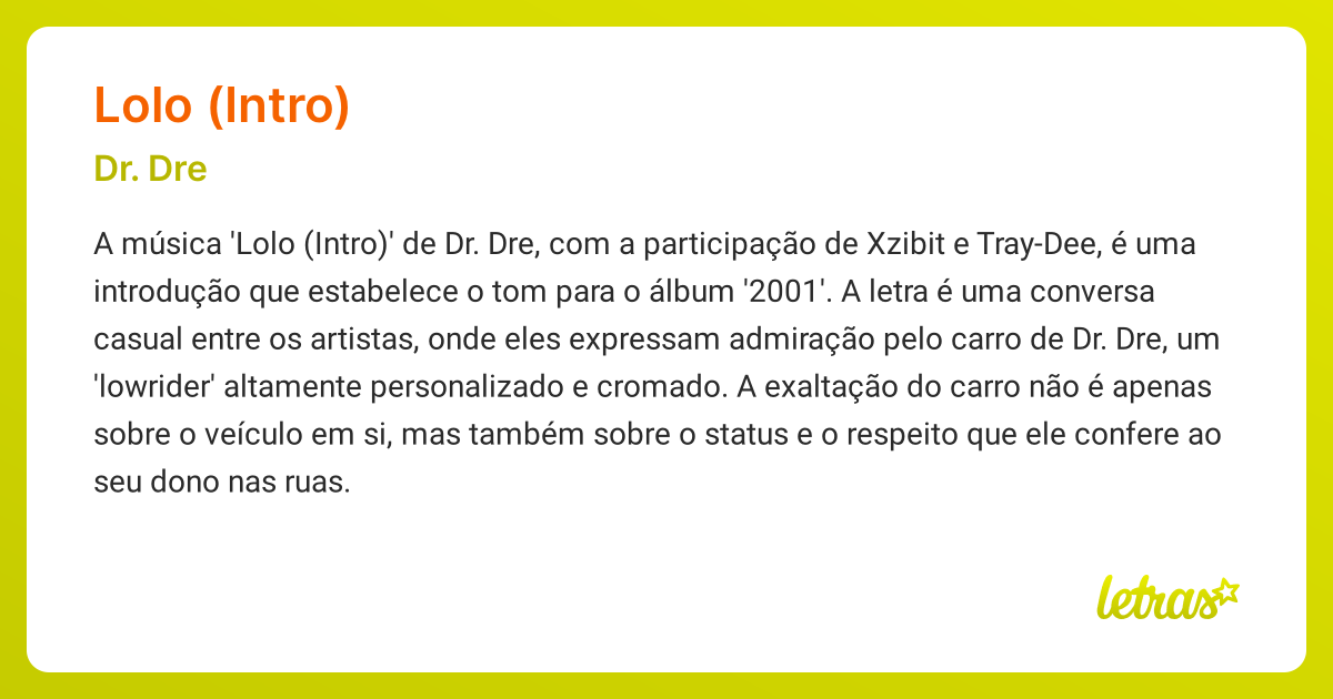 Significado da música LOLO (INTRO) (Dr. Dre) - LETRAS.MUS.BR