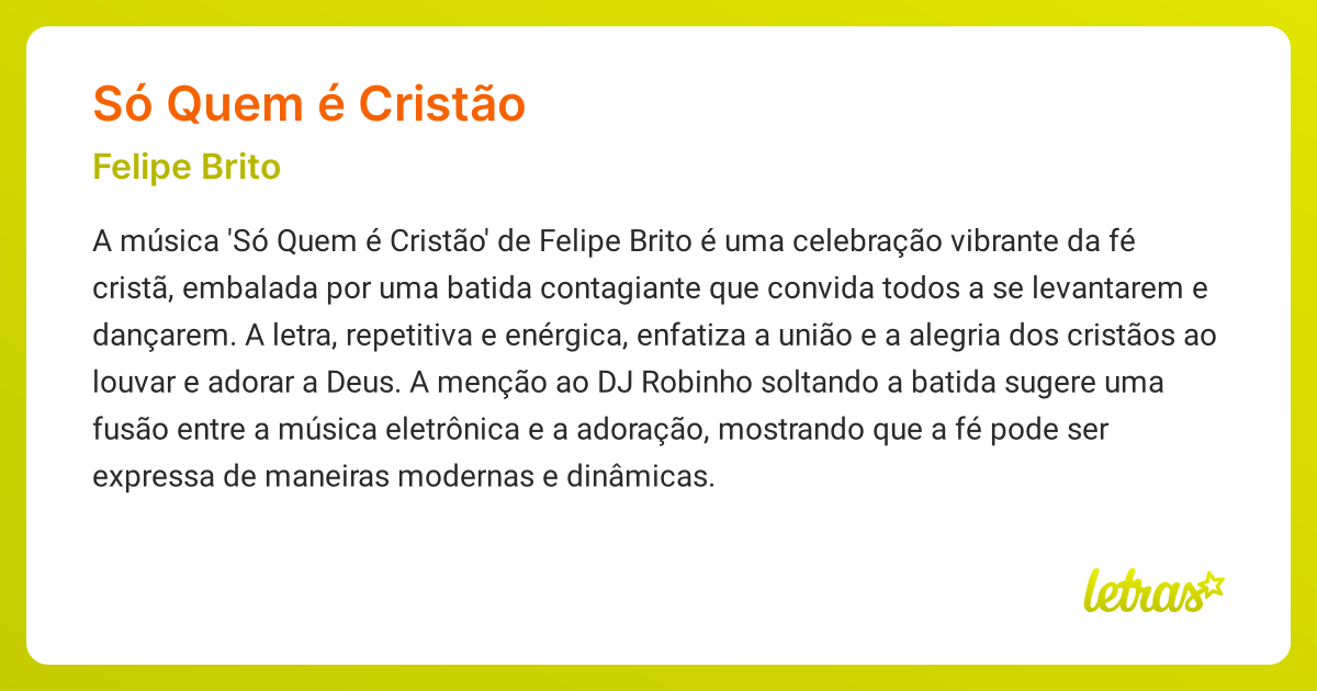 Significado da música SÓ QUEM É CRISTÃO (Felipe Brito) - LETRAS.MUS.BR