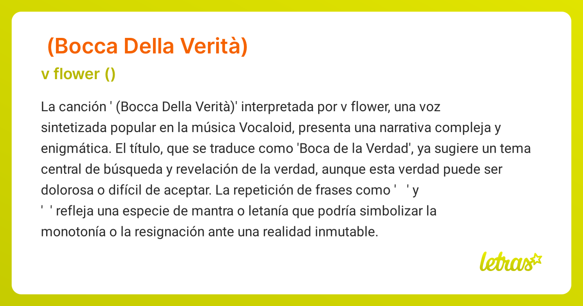 Significado de la canción ボッカデラベリタ (Bocca Della Verità) (v flower (ブイフラ ...